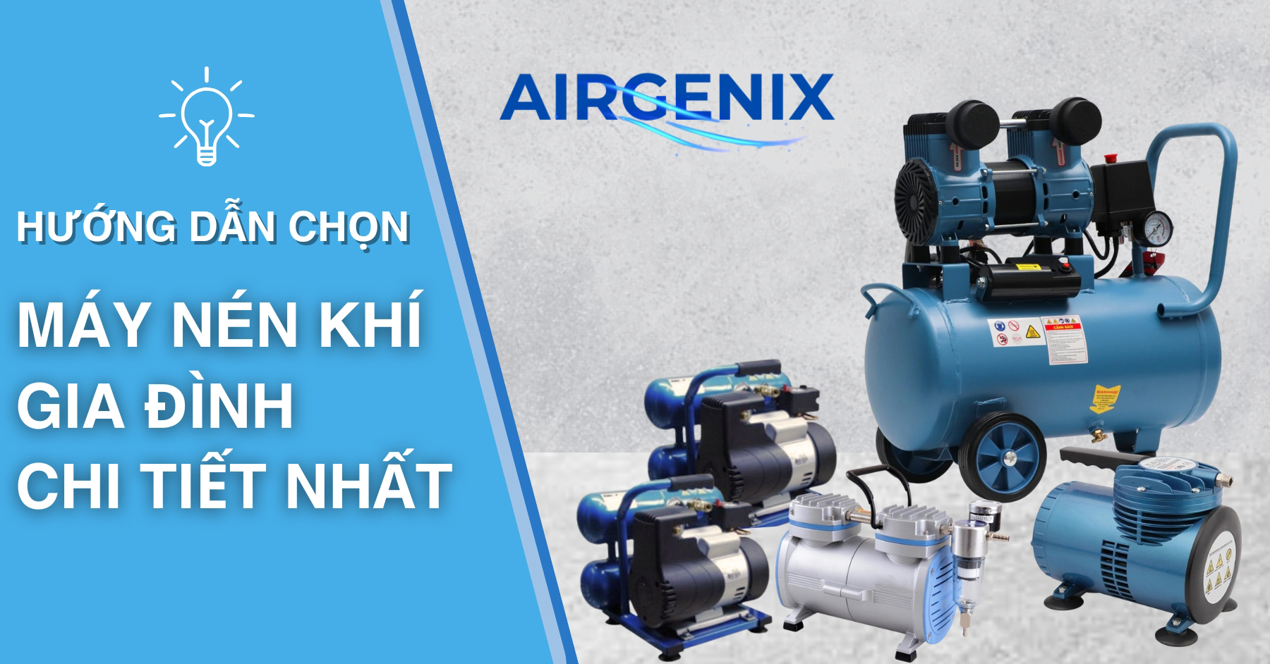 Cách Chọn Máy Nén Khí Số 1 Cho Gia Đình Chuẩn Nhất [Hướng Dẫn Từ A-Z ...
